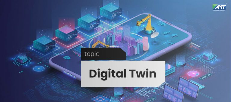 Insights on Digital Twin – Advanced Millennium Technologies
